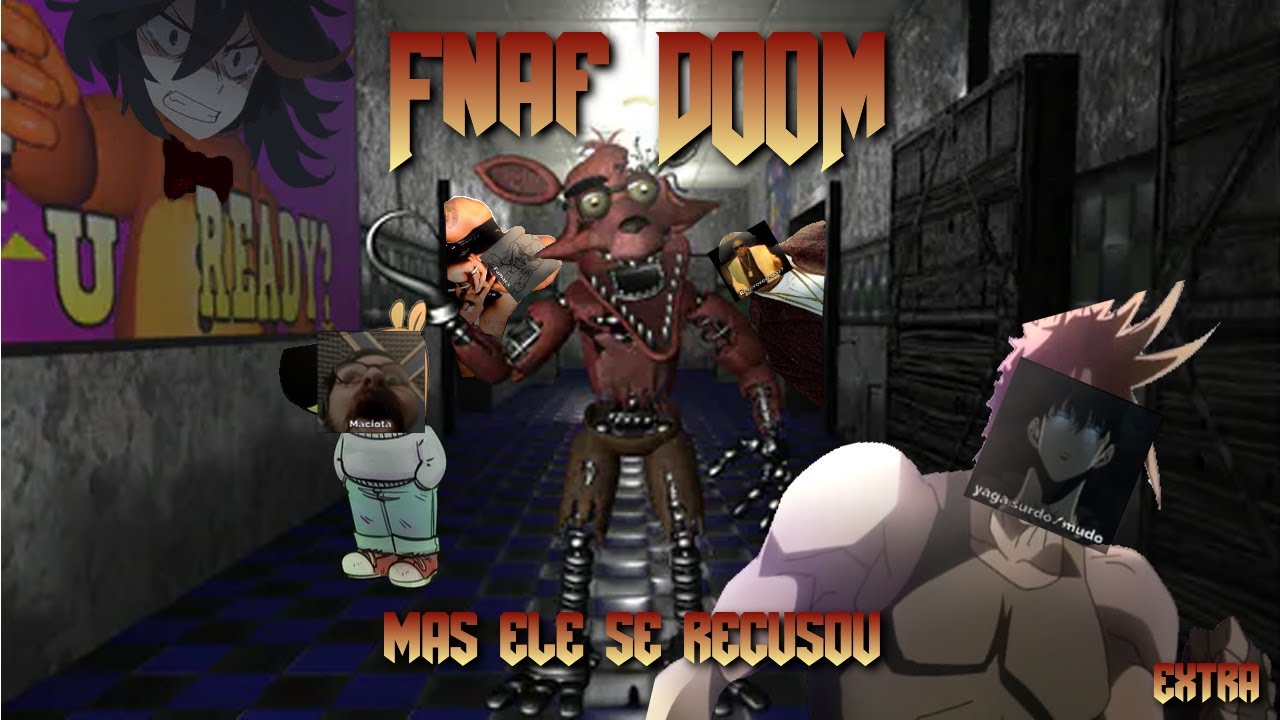 FNaF Doom mas é contra o Final Boss - YouTube