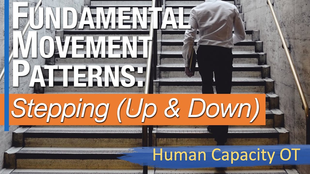 Fundamental Movement Patterns - Stepping up & down - YouTube