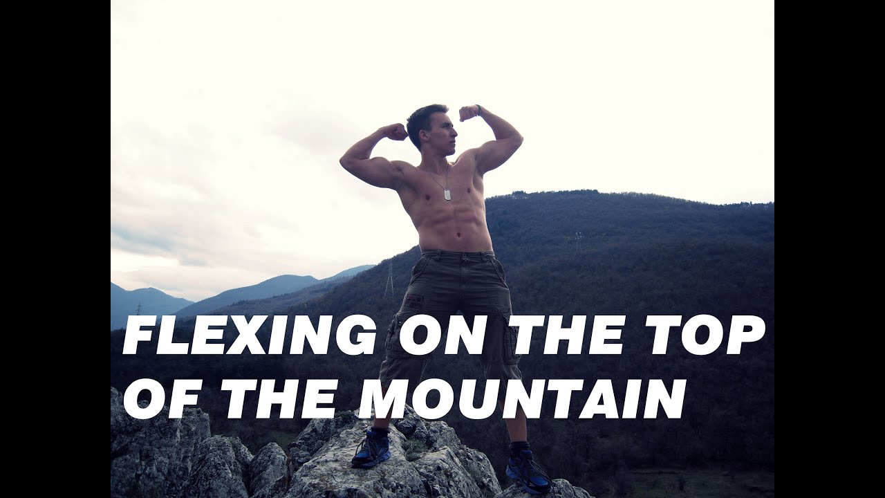 Flexing on the TOP OF MOUNTAIN | KehayovFitness | - YouTube