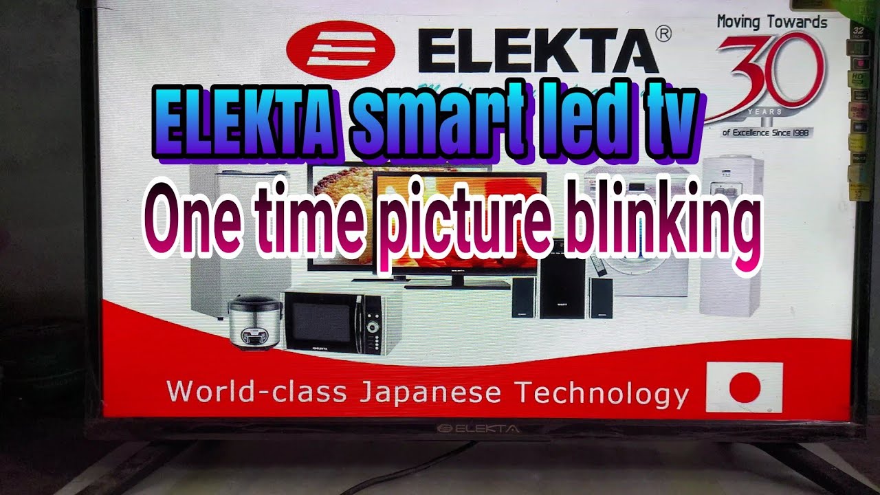 Elekta led tv one time picture blinking// elekta led tv 1bar picture ...
