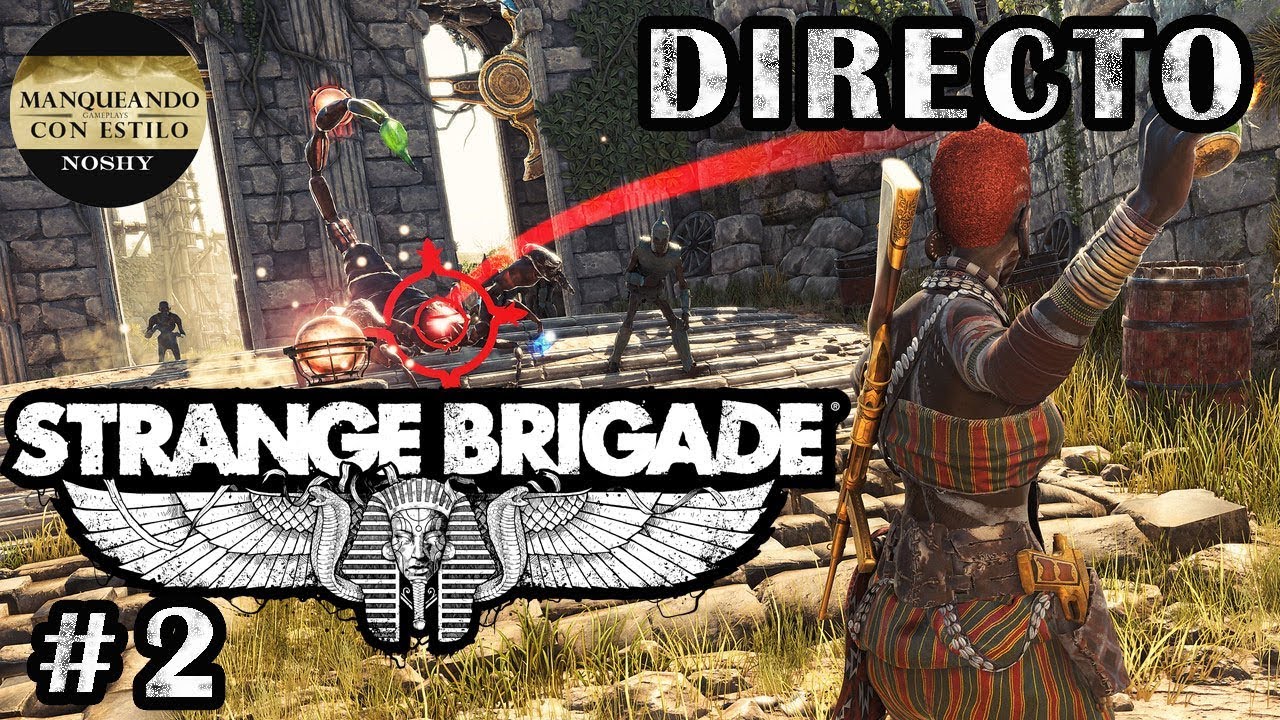 Strange Brigade #2 Maldito campeón de Seteki - YouTube