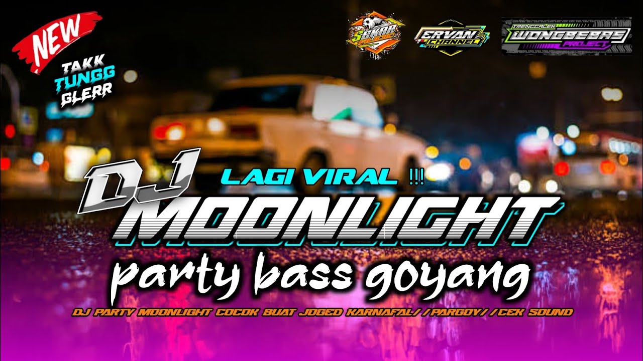 DJ MOONLIGHT BASS BRUTAL 2024 YANG LAGI VIRAL DI TIKTOK SIAP"SENAM ...