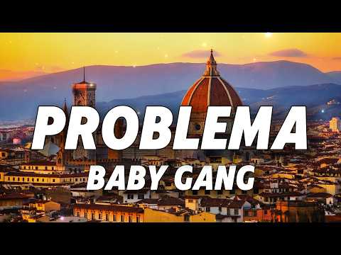 Baby gang - PROBLEMA