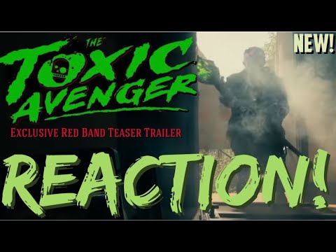 I’M SOLD FOR THIS MOVIE!!🤩The Toxic Avenger(Reboot) Exclusive Red Band ...