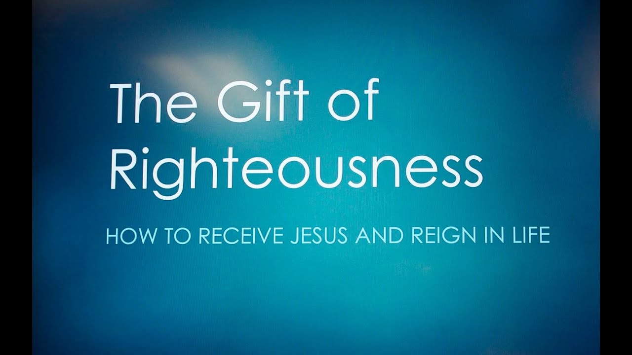 Freedom Ministries - The Gift Of Righteousness - YouTube