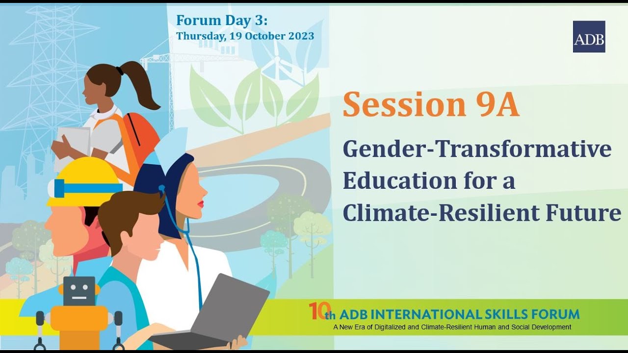10th ADB International Skills Forum: Session 9A Gender Transformative ...