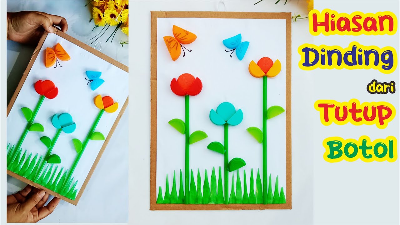 Prakarya dari Tutup Botol Bekas I Kerajinan Limbah Plastik I Plastic ...