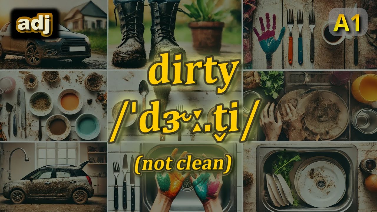 [adj] Dirty meaning (not clean) with 5 examples - YouTube