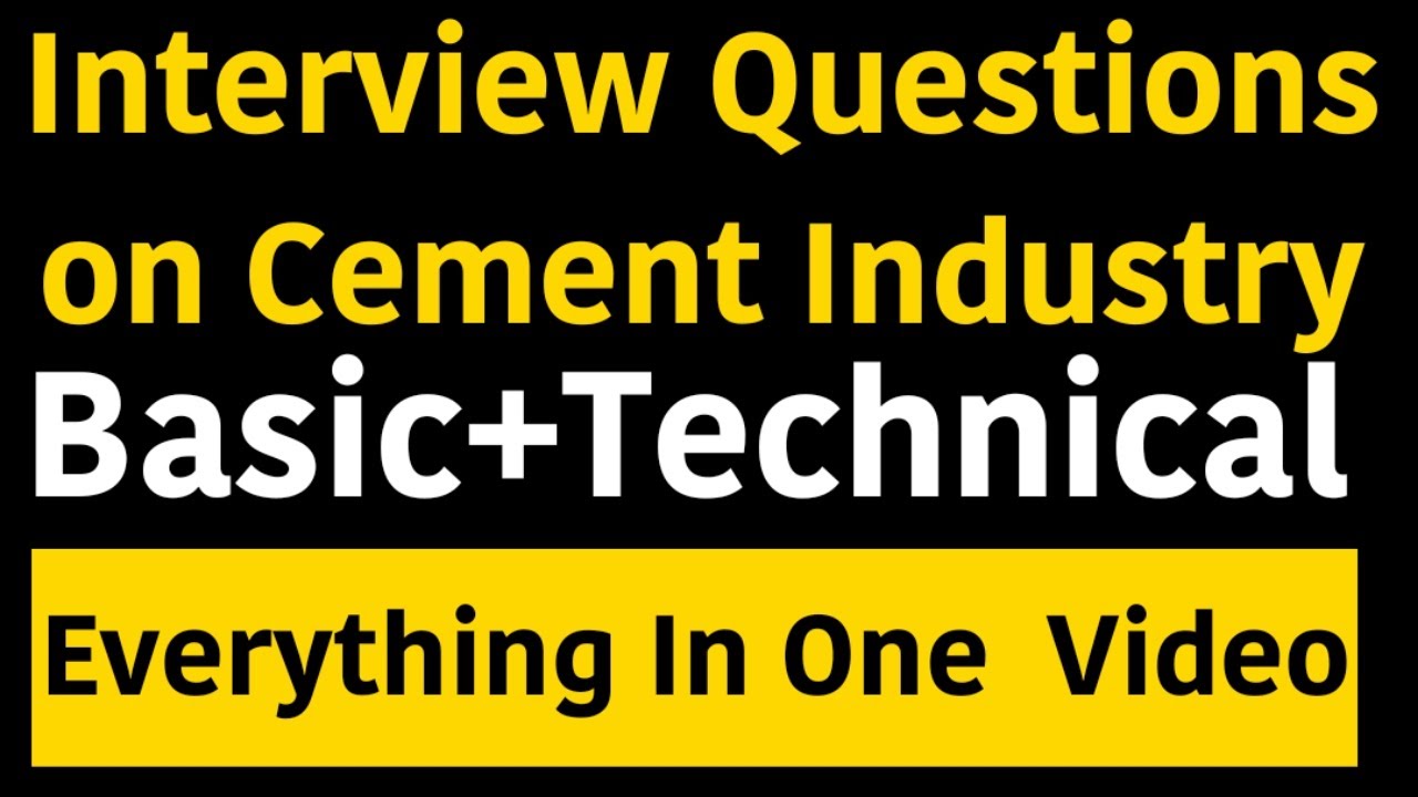 Cement Industry Interview Questions /How Cement Is Made/ ultraTech ...