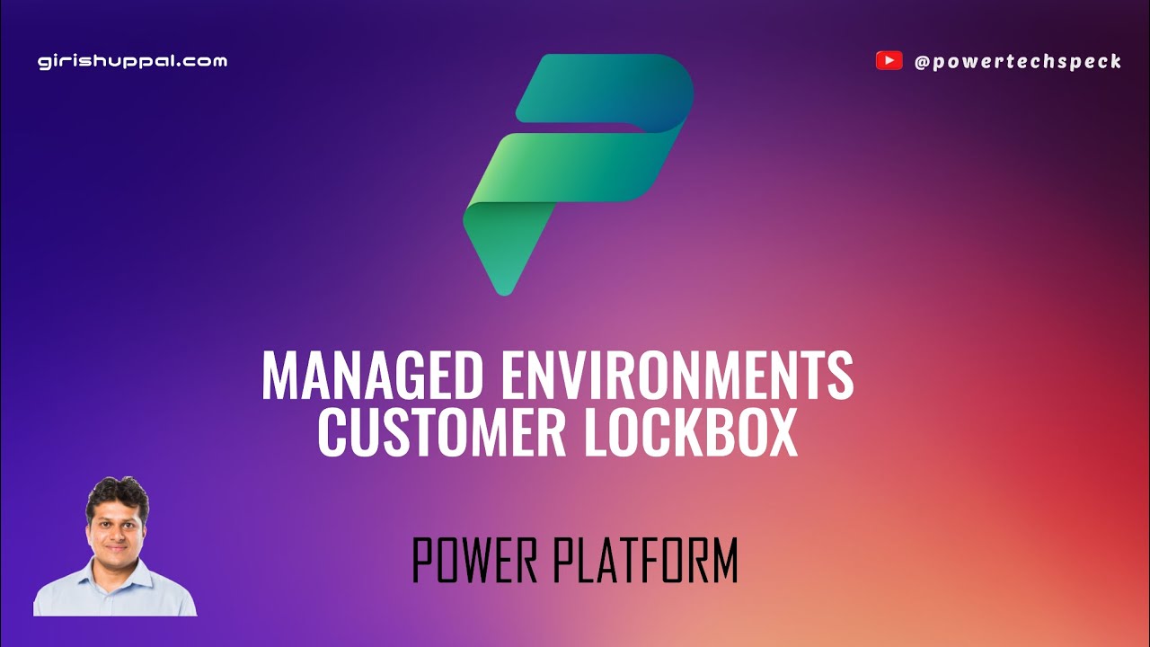 What is Customer Lockbox in Power Platform Managed Environment? - YouTube