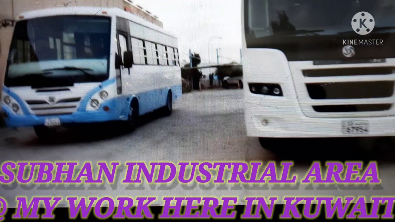 SUBHAN INDUSTRIAL AREA @MY WORK HERE IN KUWAIT - YouTube