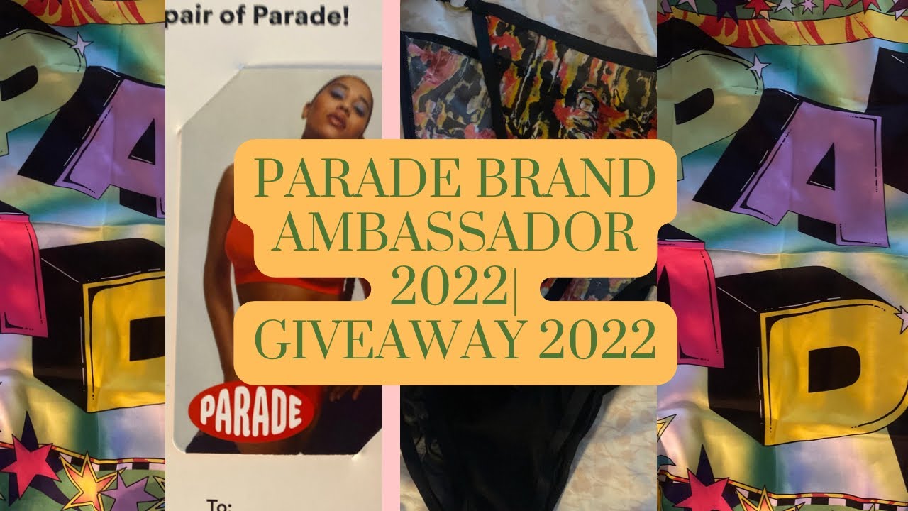 Parade Brand• Brand Ambassador 2022 • Giveaway 2022 - YouTube
