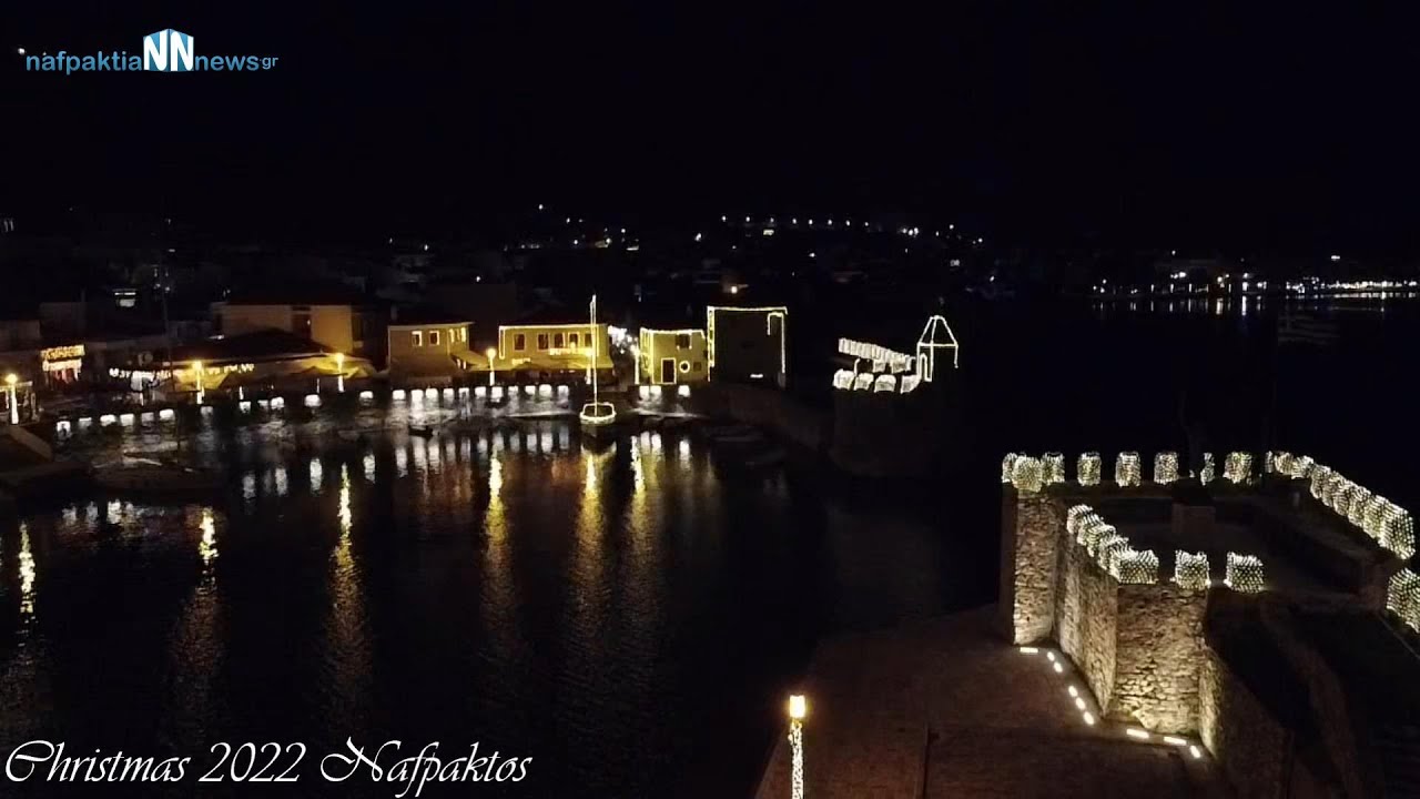 Nafpaktia news:Η πανέμορφη Χριστουγεννιάτικη Ναύπακτος από ψηλά. - YouTube