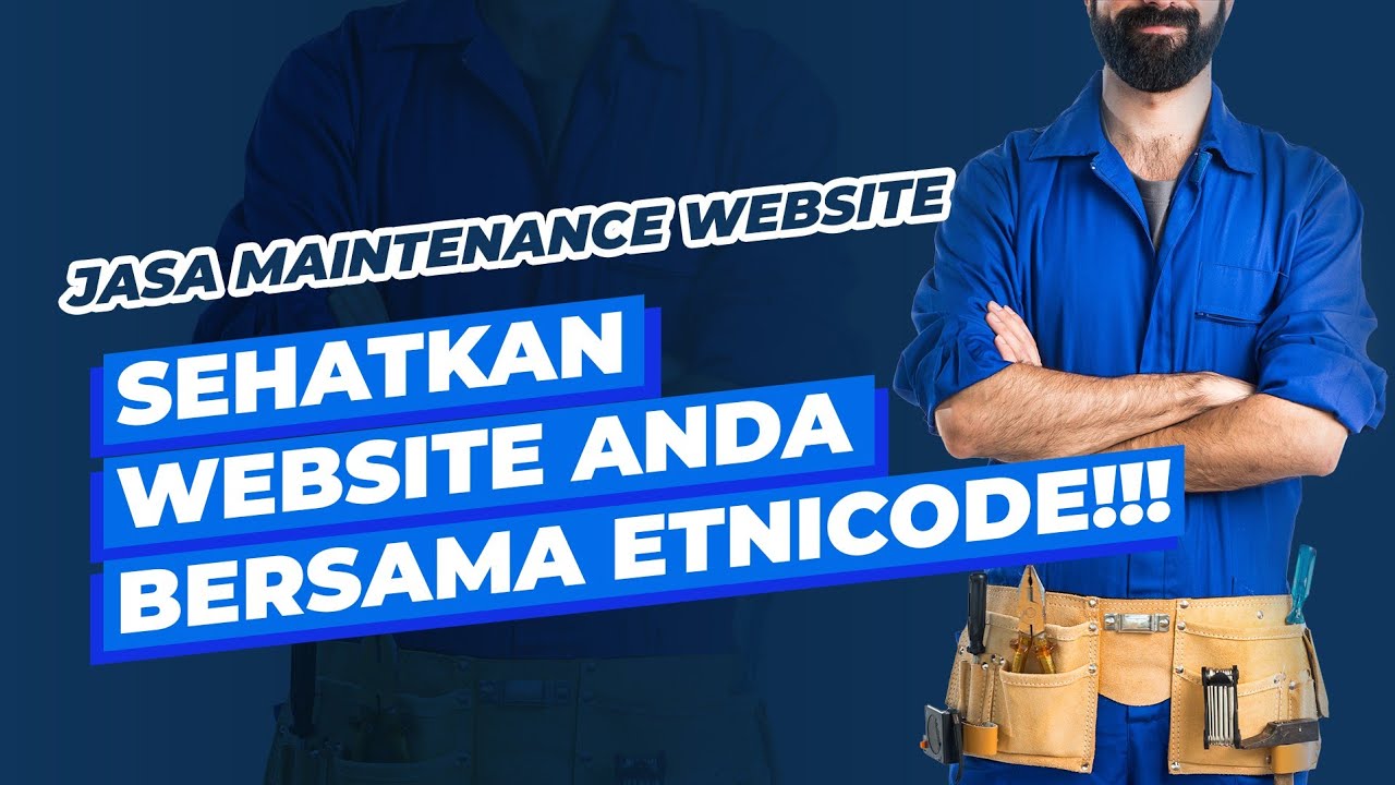 JASA MAINTENANCE WEBSITE (PEMELIHARAAN SITUS) AGAR TETAP AMAN & BERSIH ...