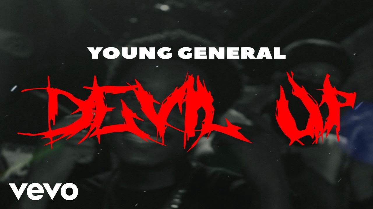 Young General - Devil Up - YouTube