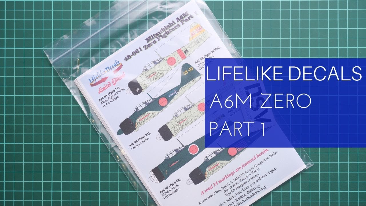 Lifelike Decals 1/48 Mitsubishi A6M Zero Part 1 (48-061) Review - YouTube