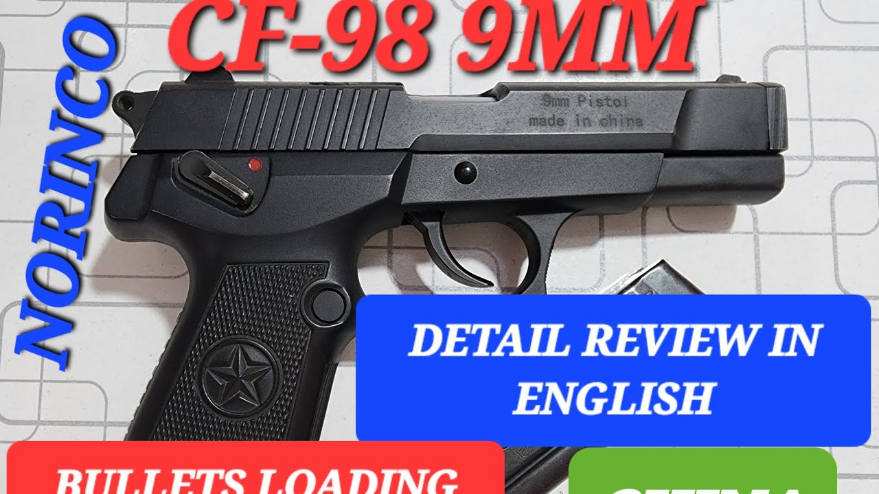 CF 98 9MM NORINCO - YouTube