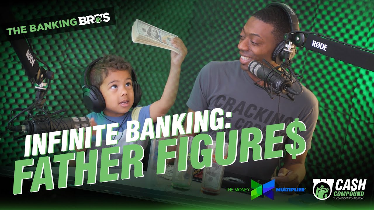 Infinite Banking: Father Figure$ - YouTube
