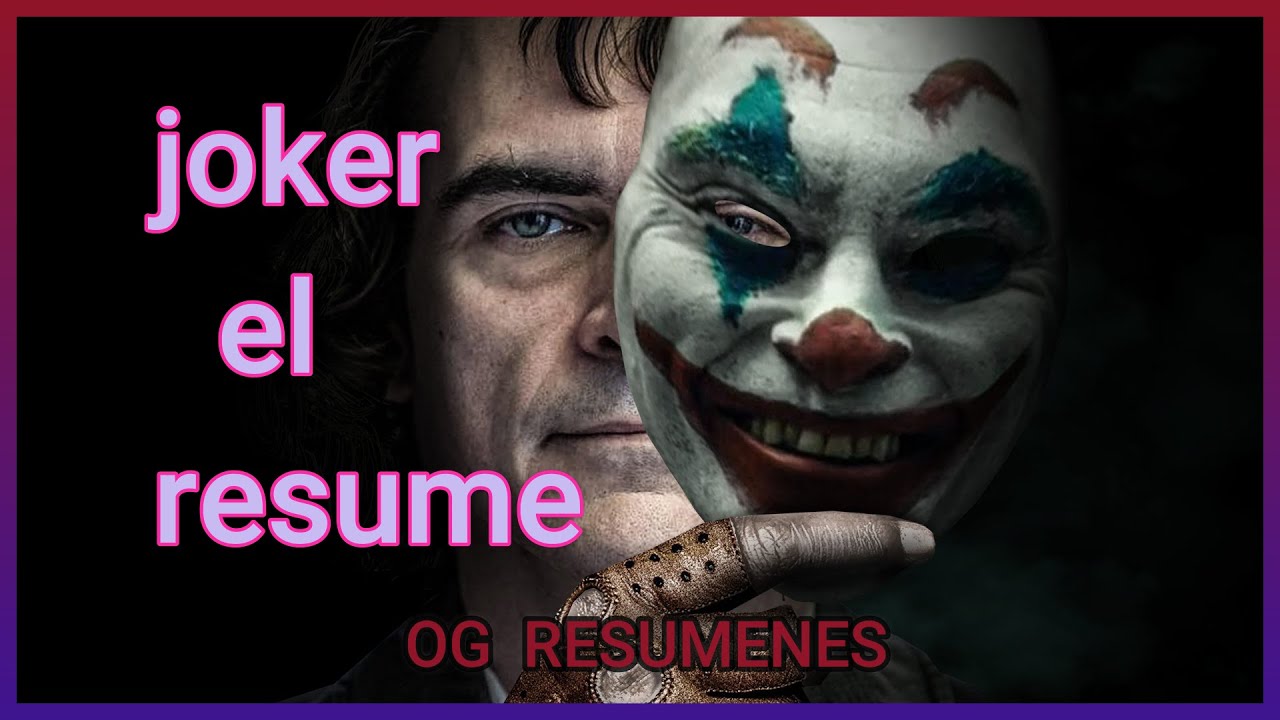 el risas (Joker 2019 resumen en 8 minutos Masomenos)SOG resúmenes tú ...