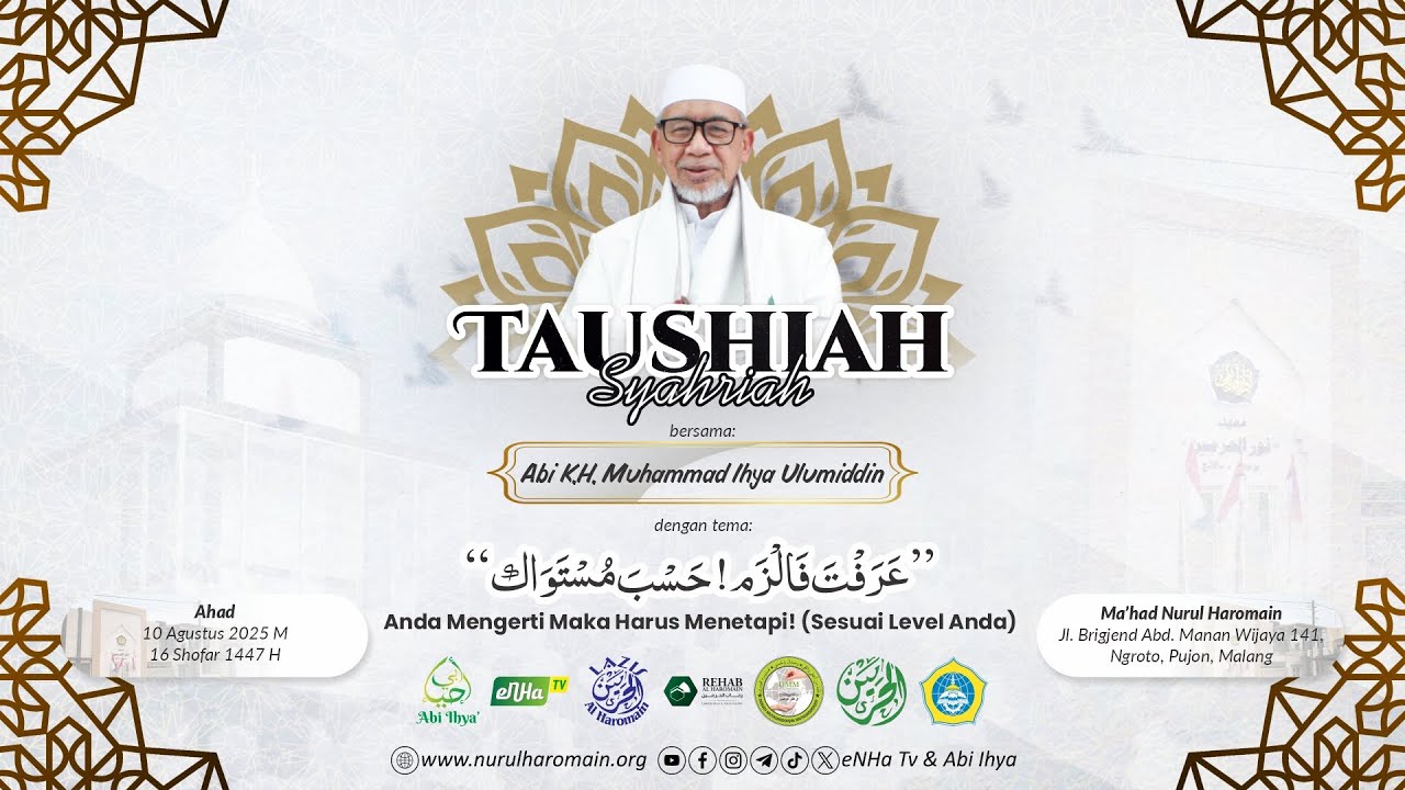🔴 TAUSHIAH SYAHRIAH PERSYADA AL-HAROMAIN | ABI IHYA | MA'HAD NURUL ...
