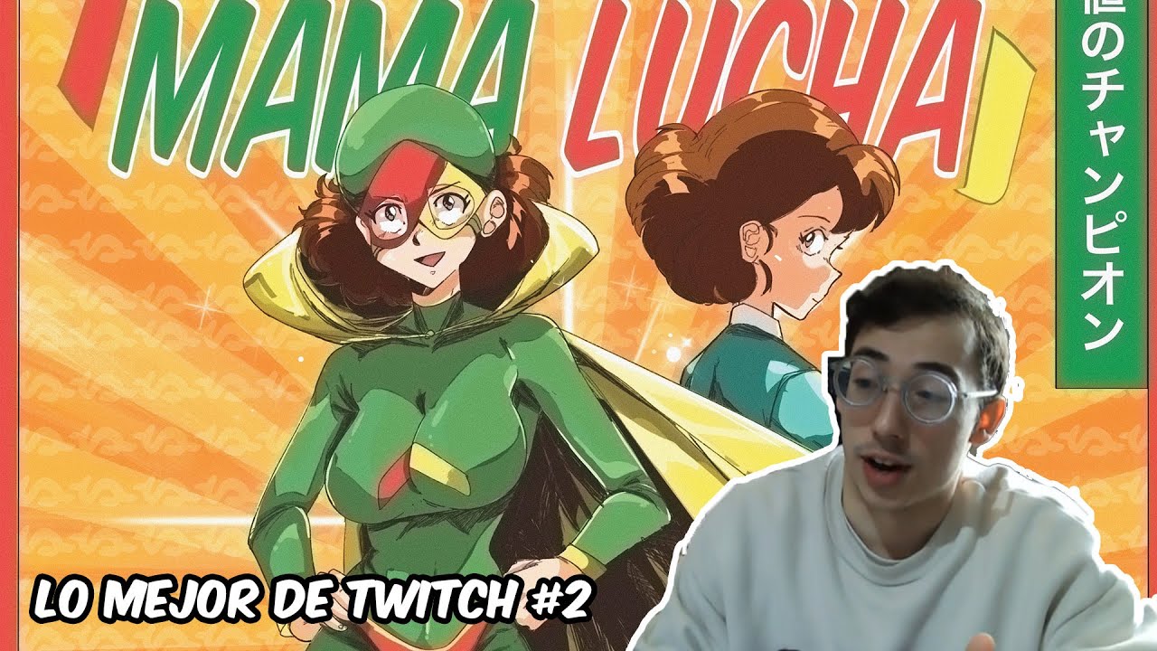 RESPONDIENDO A LAS CRÍTICAS DE MAMÁ LUCHA (Twitch Clips#2) - YouTube