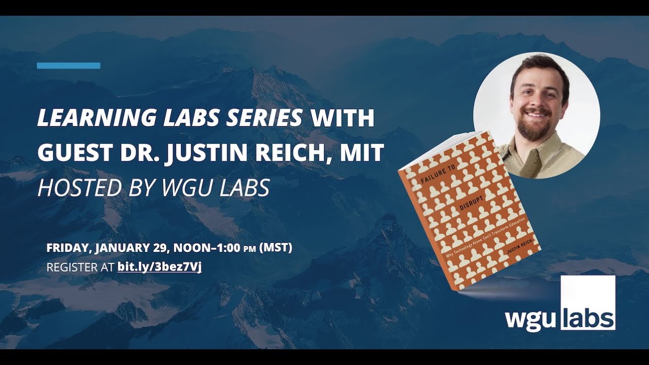 Learning Labs Series with guest Dr. Justin Reich, MIT - YouTube
