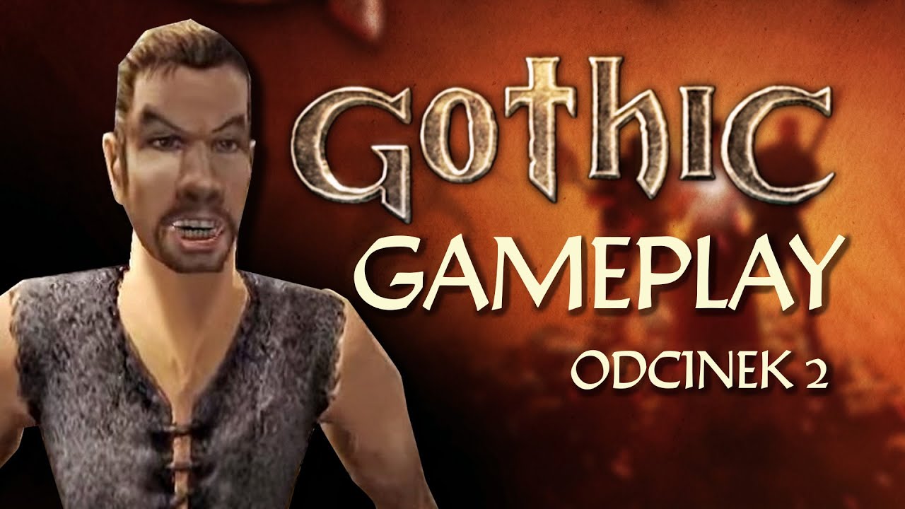 Gothic 1 Epizod 2 ⛏ Gothic To Jest Polska Gra - YouTube
