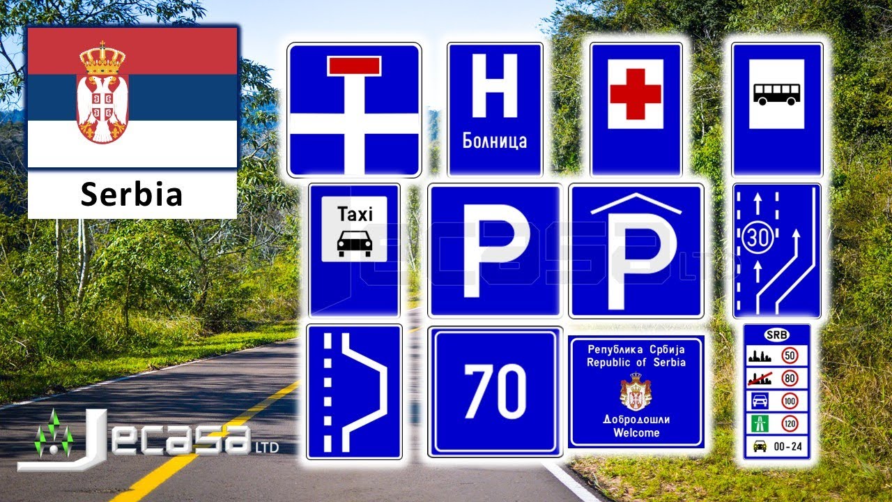 Indication Traffic-Road Signs in Serbia (Belgrade, Novi Sad, Niš ...