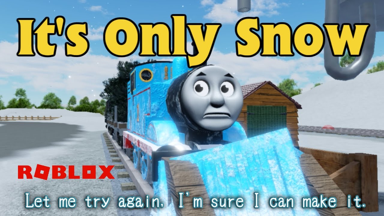 Thomas and friends S6 It's Only Snow (Remake by ROBLOX) - YouTube