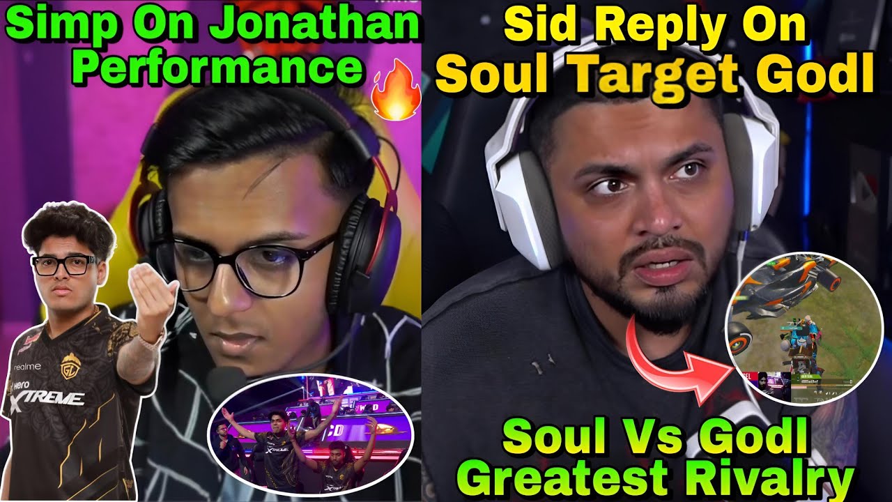 Simp React On Jonathan Performance 😱 Sid Reply On Soul Target Godl 🔴🤔 ...