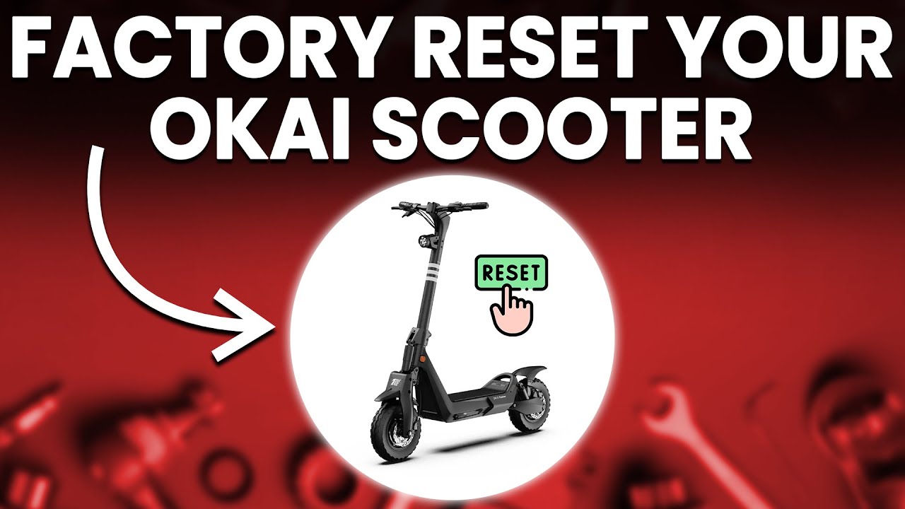 How To Factory Reset Your Okai Scooter (How Do I Factory Reset Okay ...