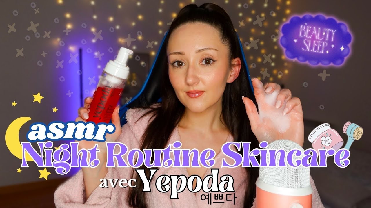 Mon 1er ASMR : Night Routine Skincare avec YEPODA - YouTube