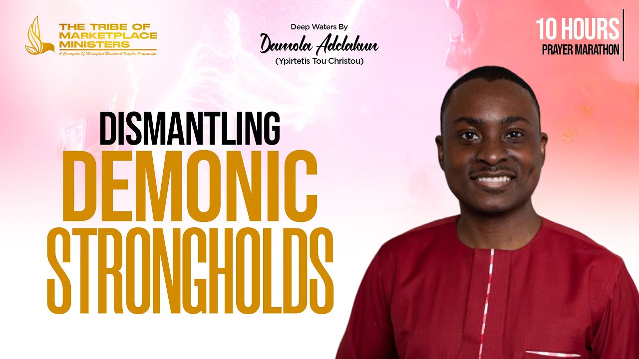 Demolishing Demonic Strongholds - Damola Adelakun - YouTube