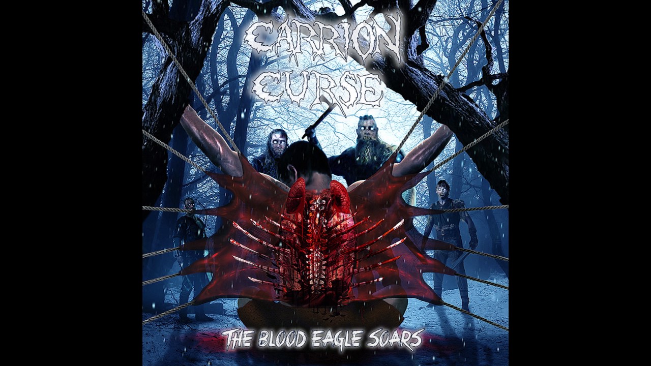 Carrion Curse - The Blood Eagle Soars - YouTube