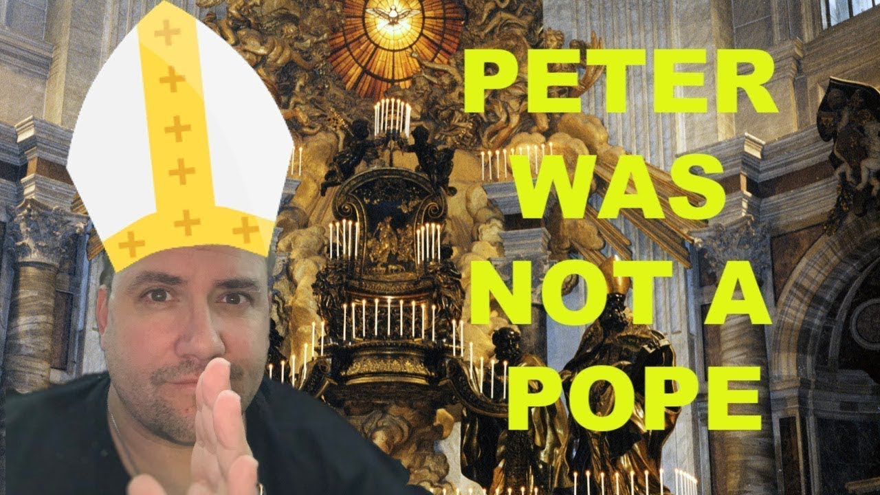 Peter Was NOT A Pope!! - YouTube