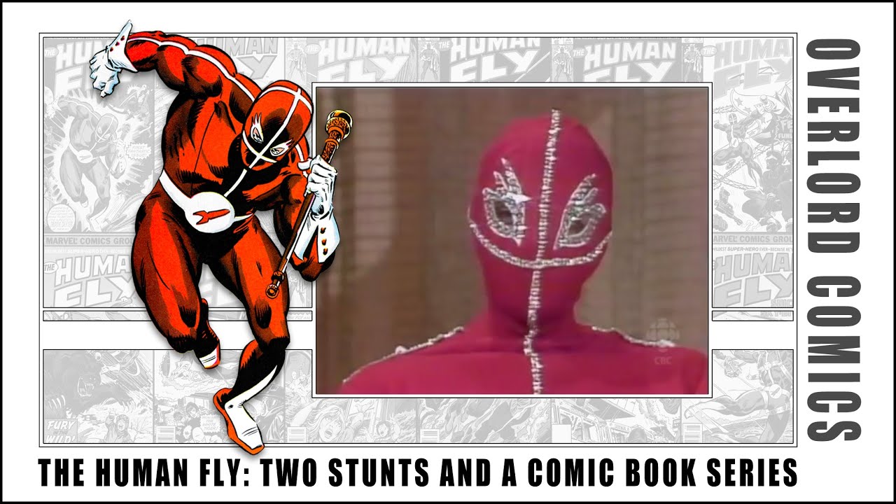 The Human Fly: Two Stunts And A Comic Book Series - YouTube