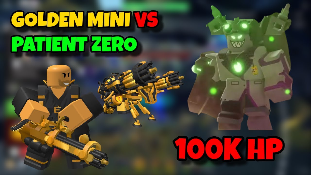 GOLDEN MINIGUNNER VS PATIENT ZERO AFTER THE BUFF| ROBLOX Tower Defense ...