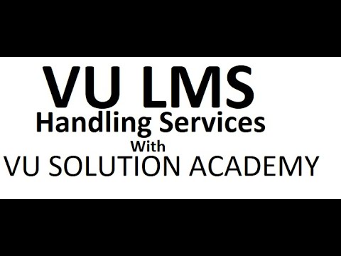 Virtual University of Pakistan | VULMS | LMSHandling | VUAssignments ...