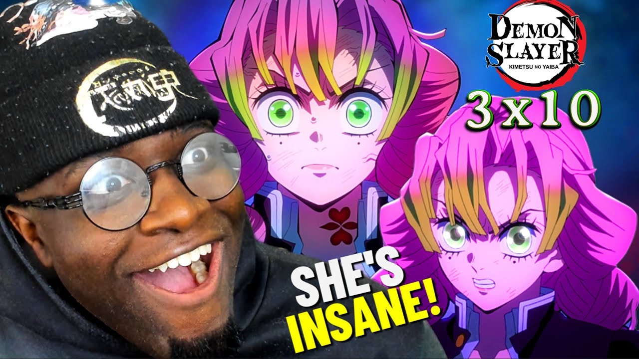 MITSURI'S POWER IS INSANE!! Demon Slayer Season 3 Episode 10 REACTION ...