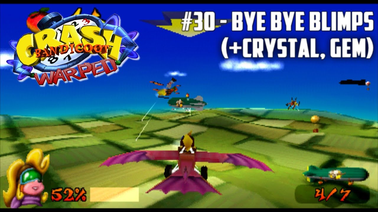 Crash Bandicoot 3: Warped #30 - Bye Bye Blimps (+Crystal, Gem) - YouTube