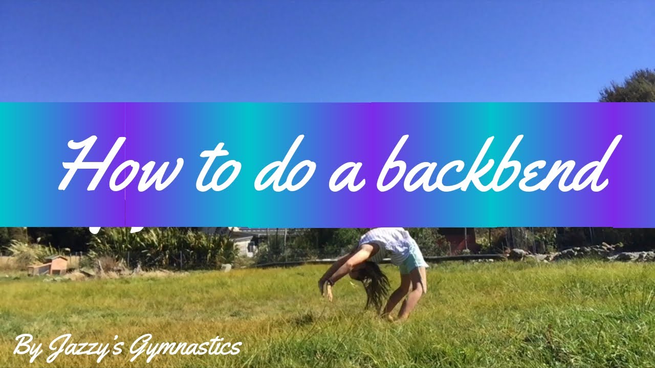How to do a Backbend! | Gymnastics - YouTube
