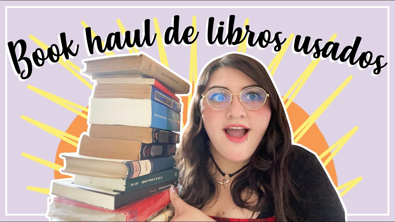 📚 Book Haul┃Libros usados ¿Dónde comprarlos? - YouTube