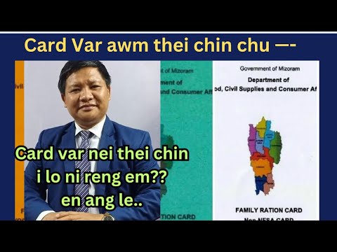 Ration Card Var nei thei chin chu hei le aw,., Lo in en ve rawh le ...