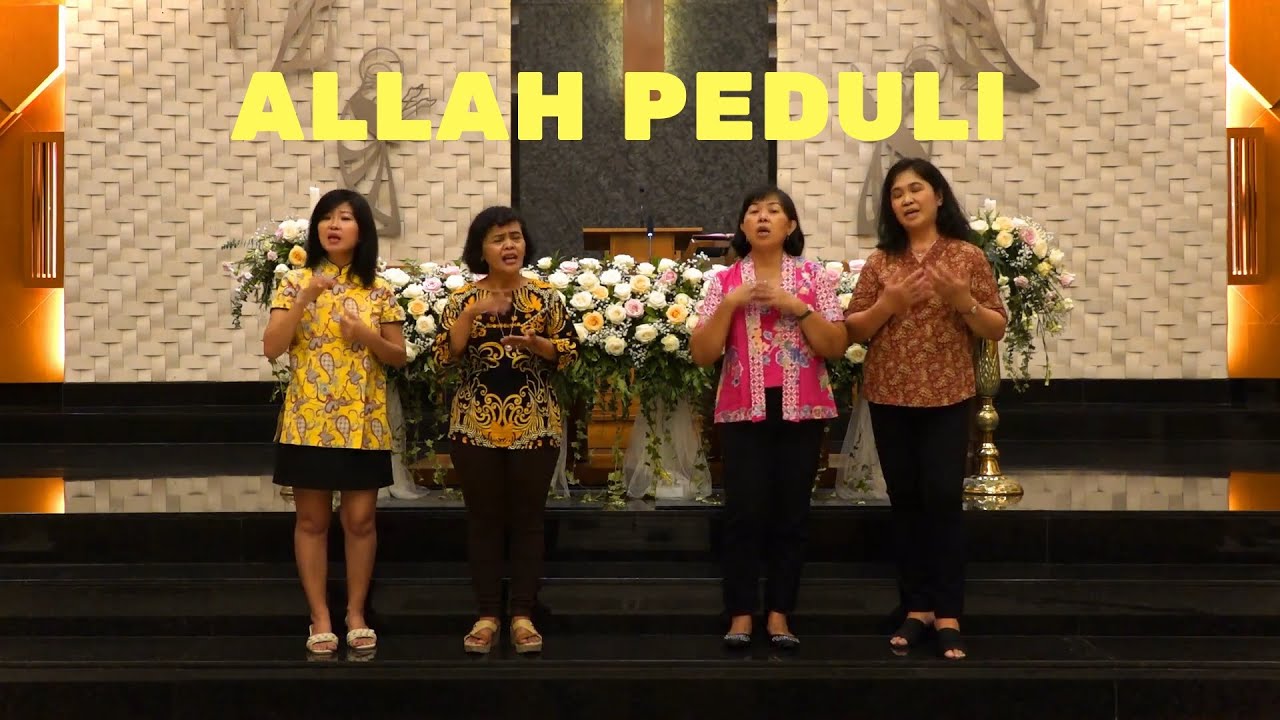 "Allah Peduli" oleh EJ Gereja Santo Agustinus, Paroki Karawaci - YouTube
