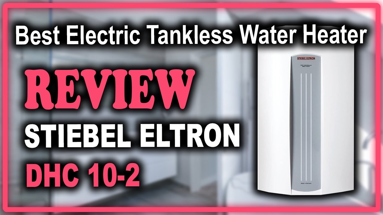 Stiebel Eltron DHC 10-2 Commercial Electric Tankless Water Heater ...