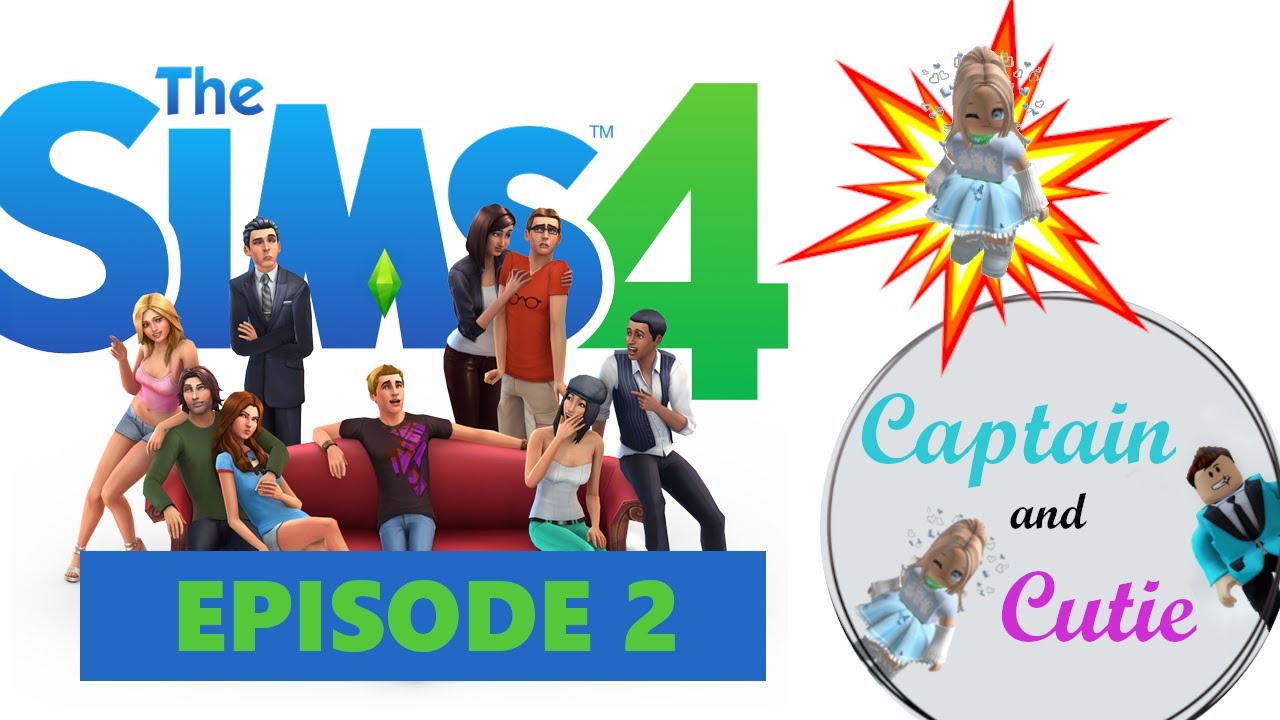 SIMS 4 - Episode 2!! - YouTube