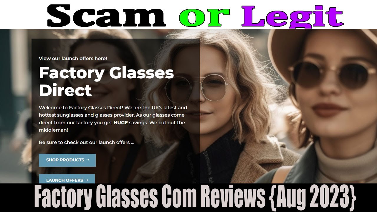 Factory Glasses Com Reviews (Aug 2023) Is Factoryglassesdirect.com Scam ...