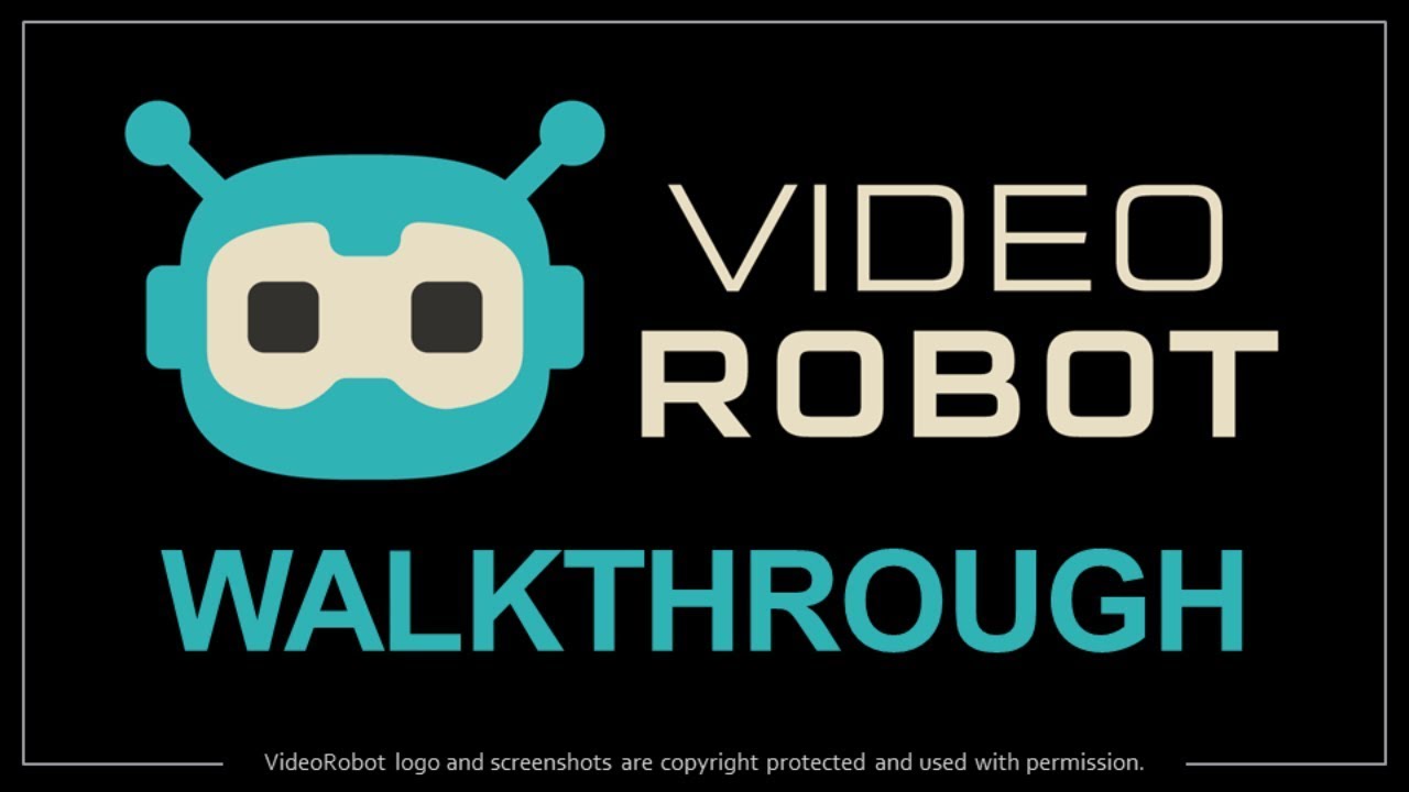 VideoRobot Demo and Walkthrough - YouTube