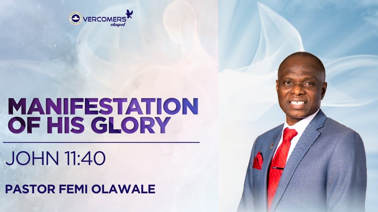 Manifestation of HIS GLORY | Pastor Femi Olawale - YouTube