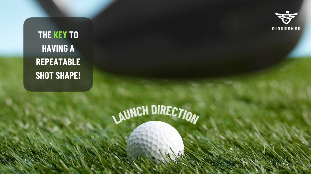 Launch Direction: Key To Having A Repeatable Shot Shape! - YouTube
